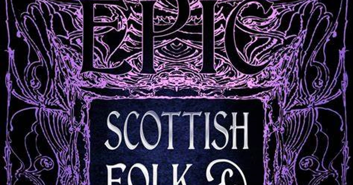 Scotland Folk Tales - Journey Into The Myths And Legends