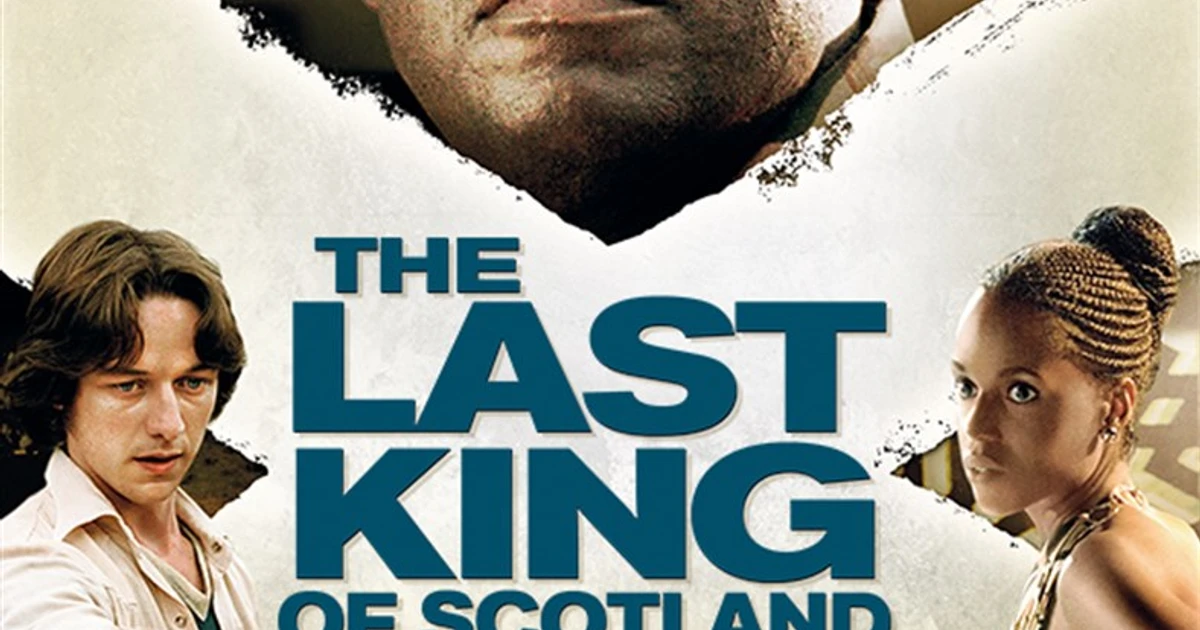 The Last King Of Scotland | True Story, History & Film Explained